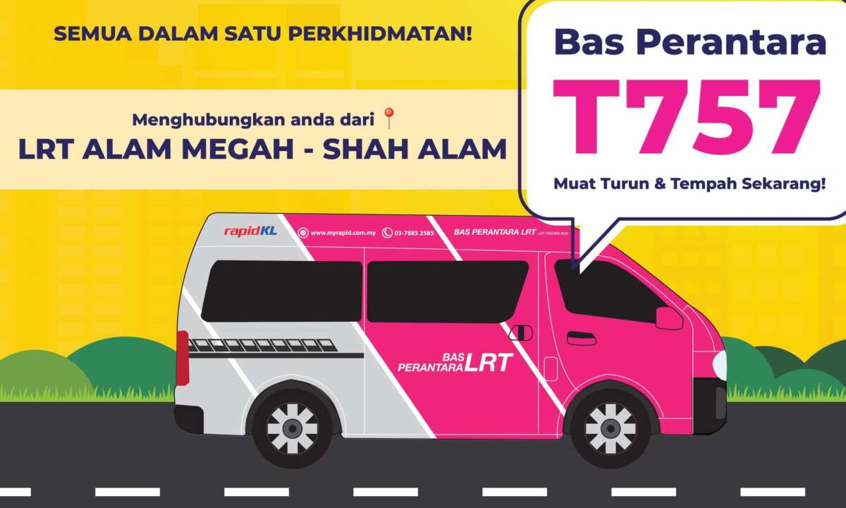 Rapid KL launches T757 ‘on-demand’ feeder bus to LRT Alam Megah, book a ...