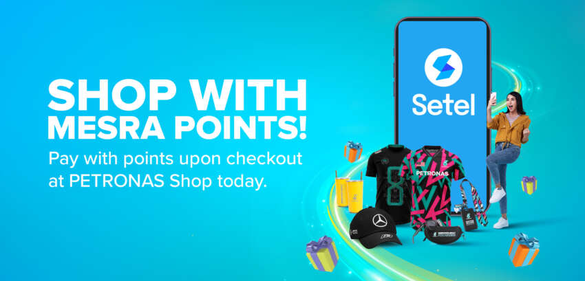 Mesra points can now be used to pay for Petronas merchandise and ...