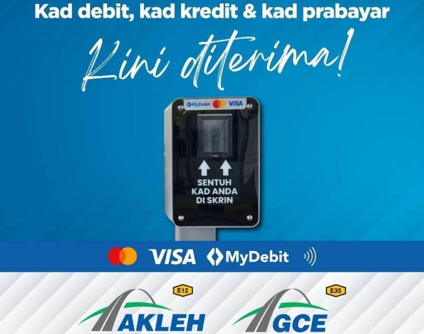 Lebuhraya GCE dan AKLEH kini laksana Sistem Pembayaran terbuka ? bayar ...